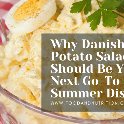 Danish Cold Potato Salad – Easy Summer Recipe - Food & Nutrition