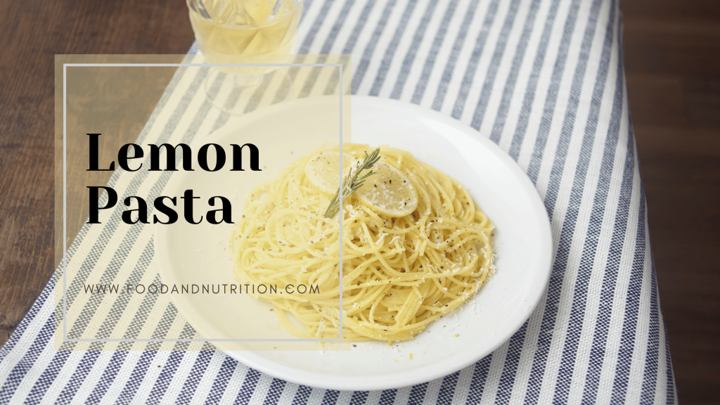 Lemon Pasta: A Healthy and Delicious Meal Idea for Any Occasion - Food ...