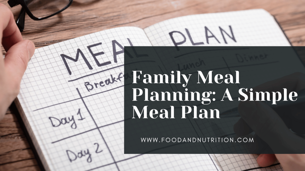 Effortless Weekly Family Meal Planning: Healthy, Diverse, and Delicious ...
